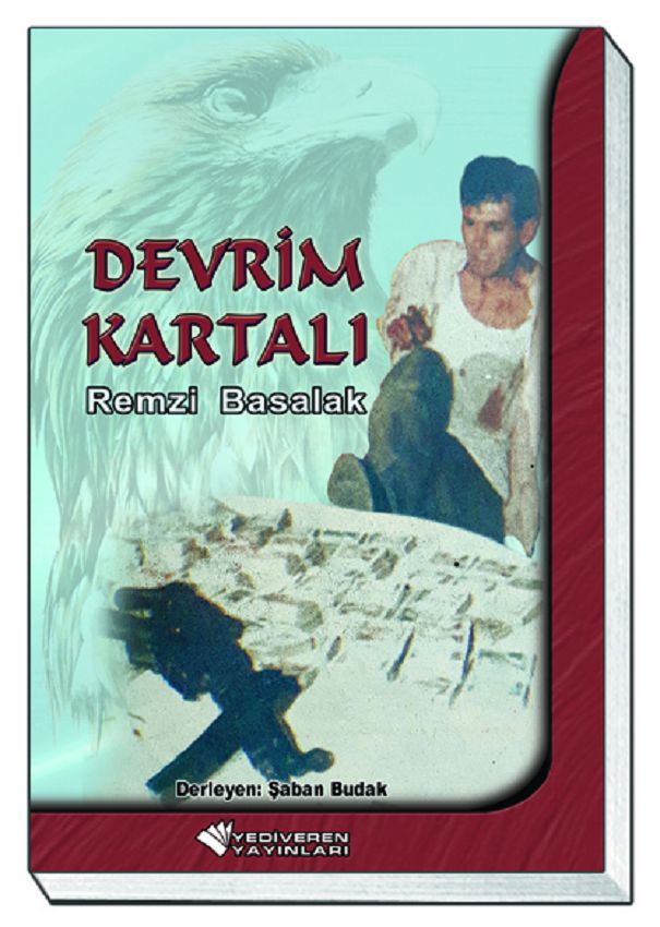 DEVRİM KARTALI Remzi Basalak – PDD – Proleter Devrimci Duruş